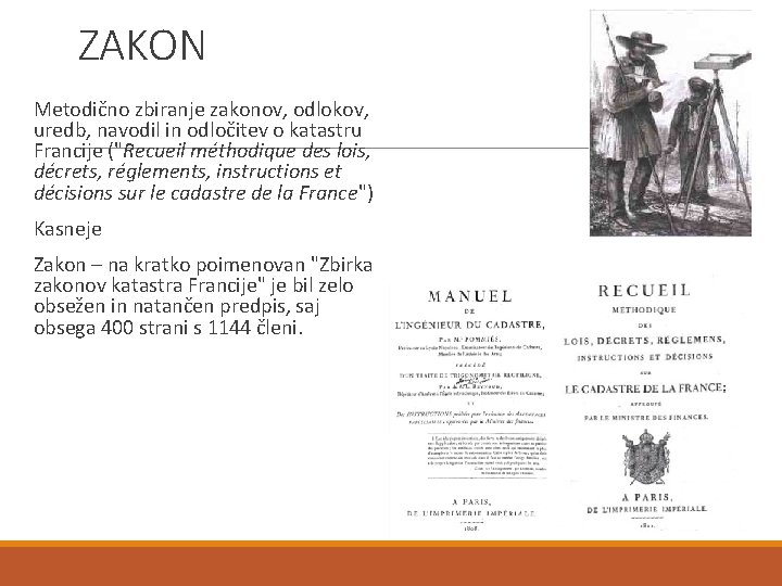 Francoska grafina izmera odloitev za parcelno orientiran kataster