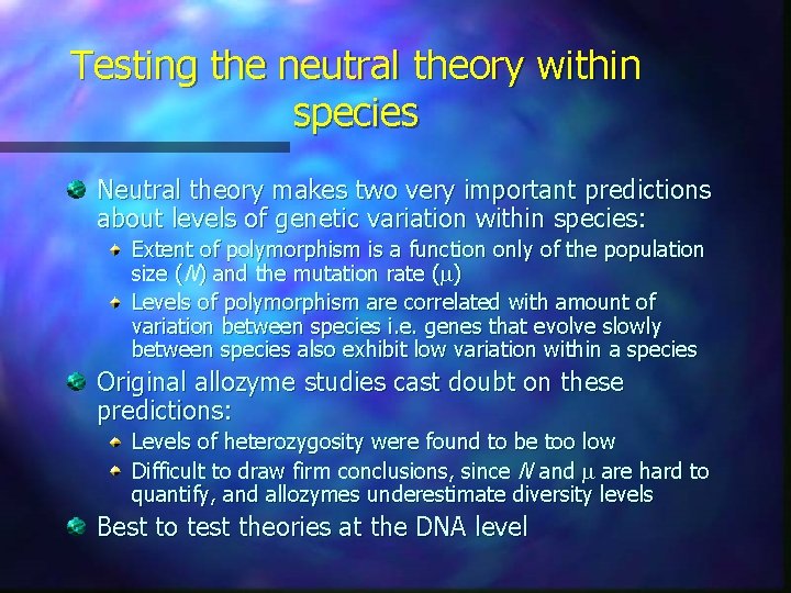 Models of Molecular Evolution III Level 3 Molecular