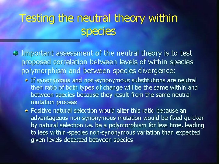 Models of Molecular Evolution III Level 3 Molecular