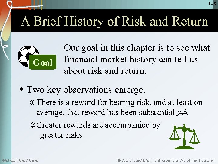 1 Chapter A Brief History of Risk and