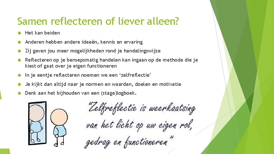 Methodisch handelen Deel 3 Les 1 Reflecteren Reflecteren