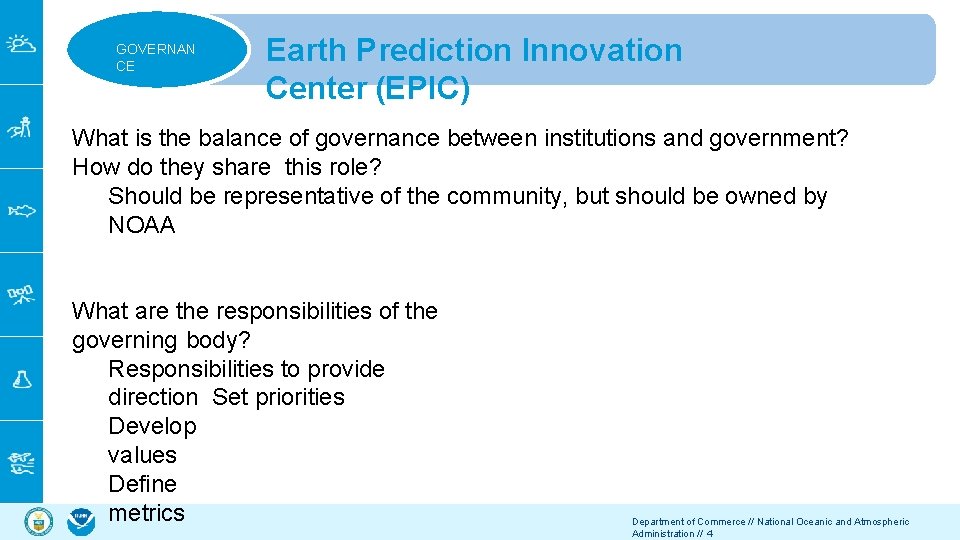 EPIC Community Workshop Breakout Session EPIC Organization Management