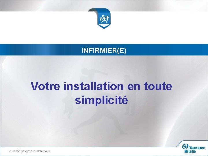 INFIRMIERE Votre installation en toute simplicit Les pointscls