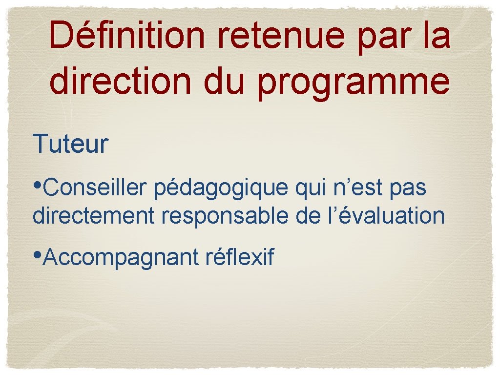 Le tutorat Un accompagnement rflexif Objectifs la fin