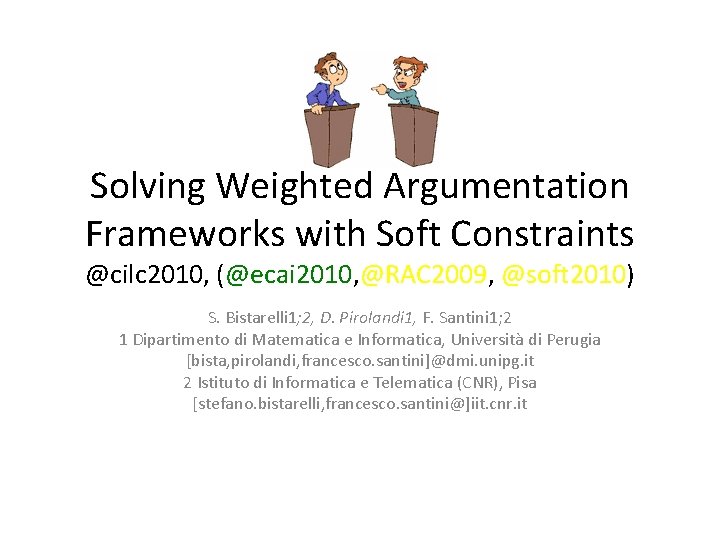 Solving Weighted Argumentation Frameworks with Soft Constraints cilc