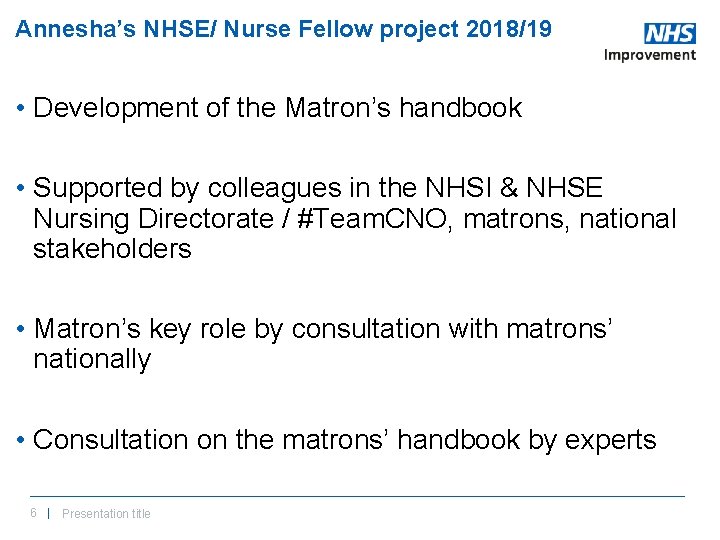 NHS Improvement Matrons Handbook Launch Annesha Archyangelio Nursing