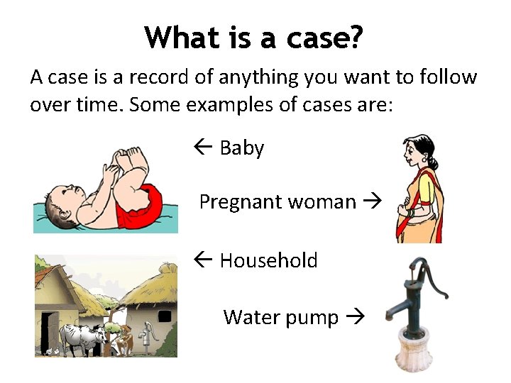 Case management overview What is a case A
