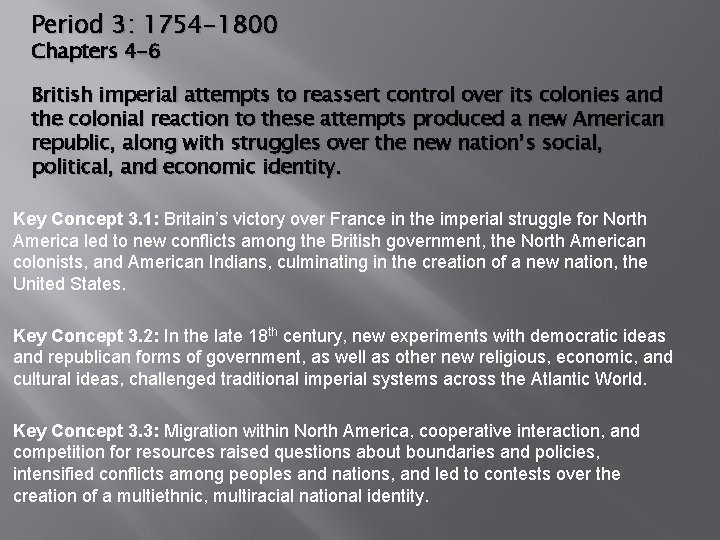 Period 3 1754 1800 Chapters 4 6 British