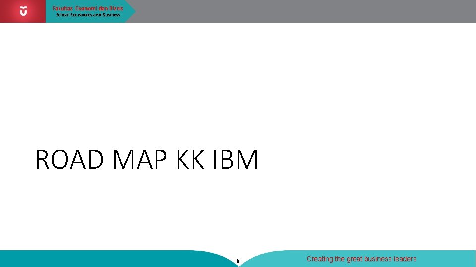 Creating the great business leaders ICT Based Management