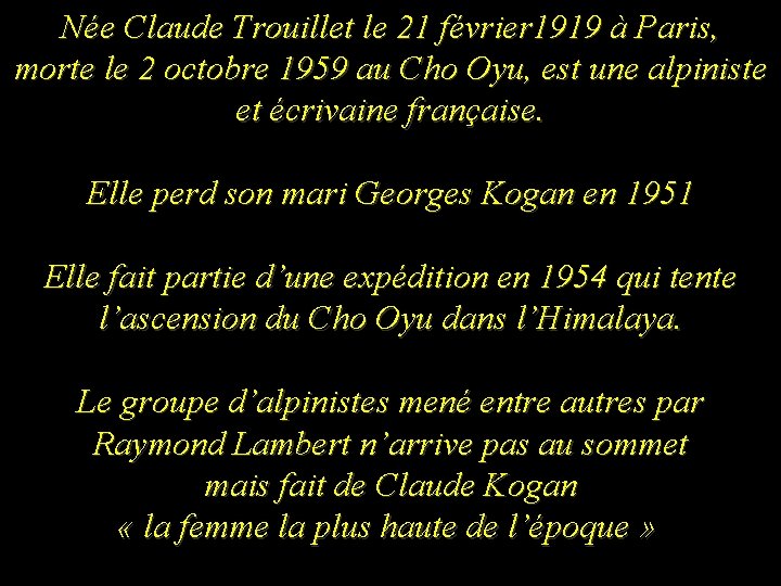 Claude KOGAN La femme la plus haute du