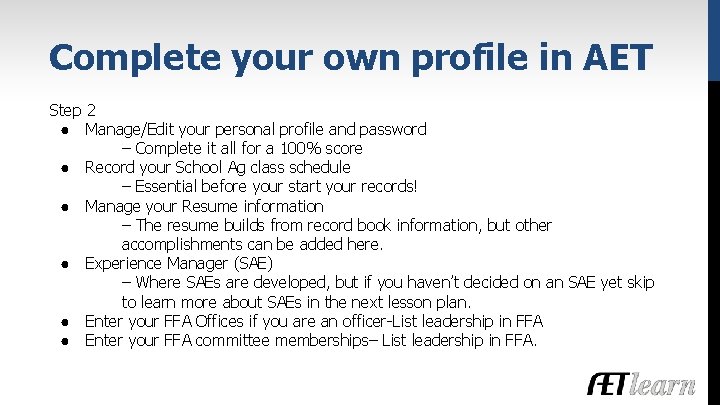 Developing your Profile Lesson Objectives 1 The student