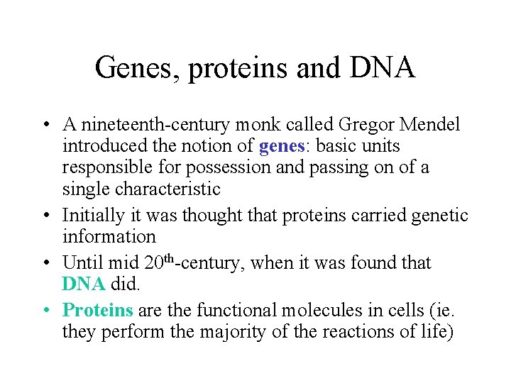 Introduction to molecular biology Genes proteins and DNA