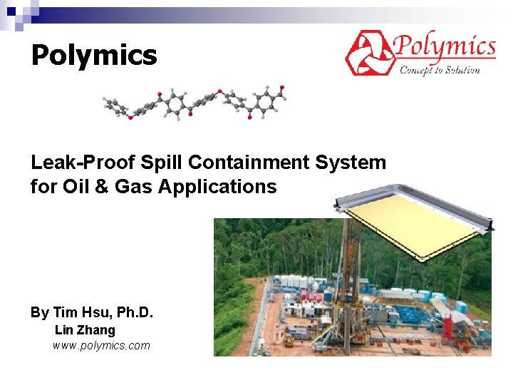 Polymics LeakProof Spill Containment System for Oil Gas