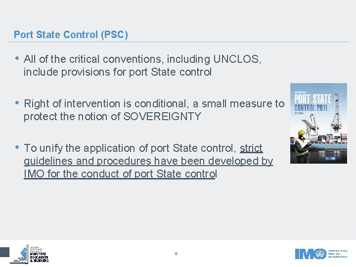 The IMO Adapted from the presentation made by