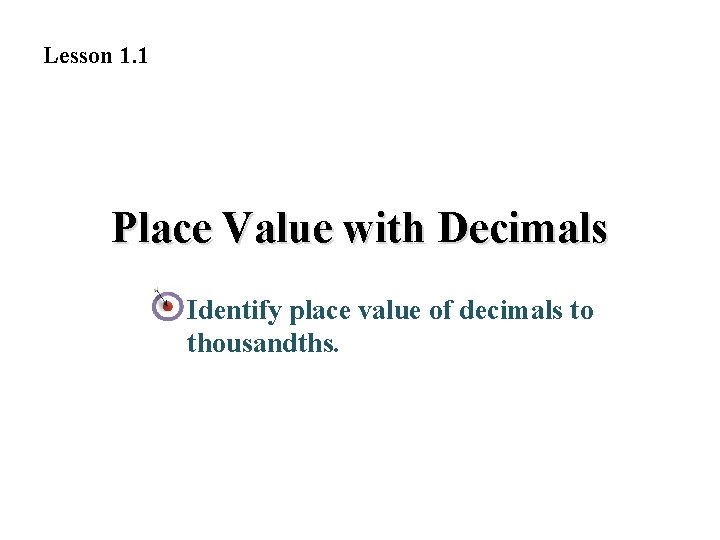 Lesson 1 1 Core Focus on Decimals Fractions