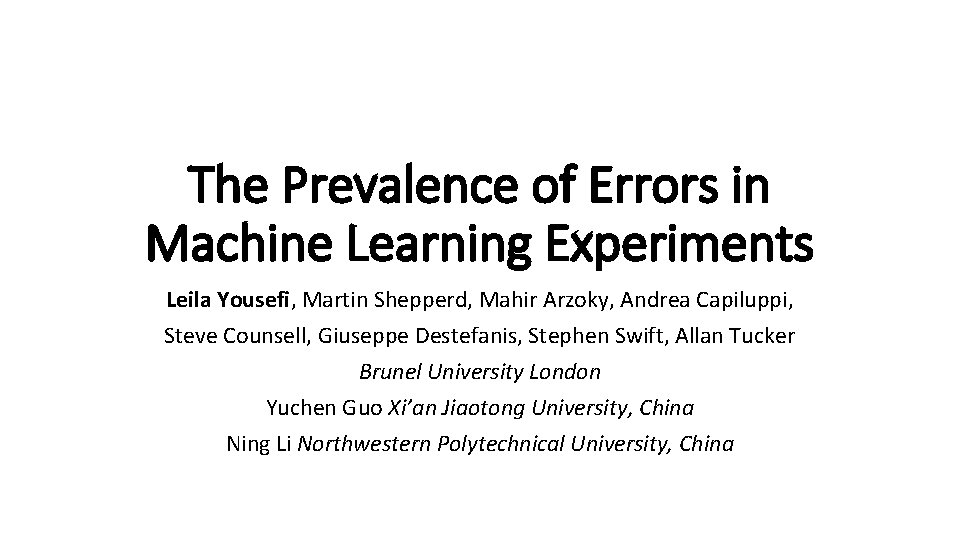 The Prevalence of Errors in Machine Learning Experiments