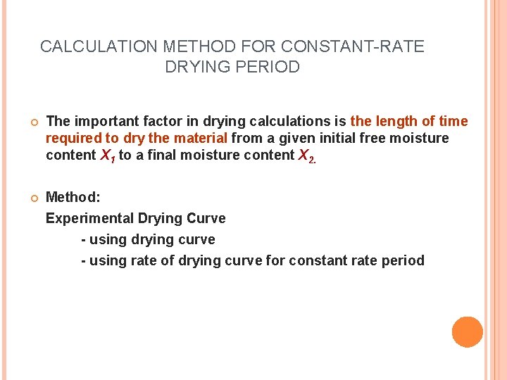 PTT 205 HEAT AND MASS TRANSFER DRYING PROCESS