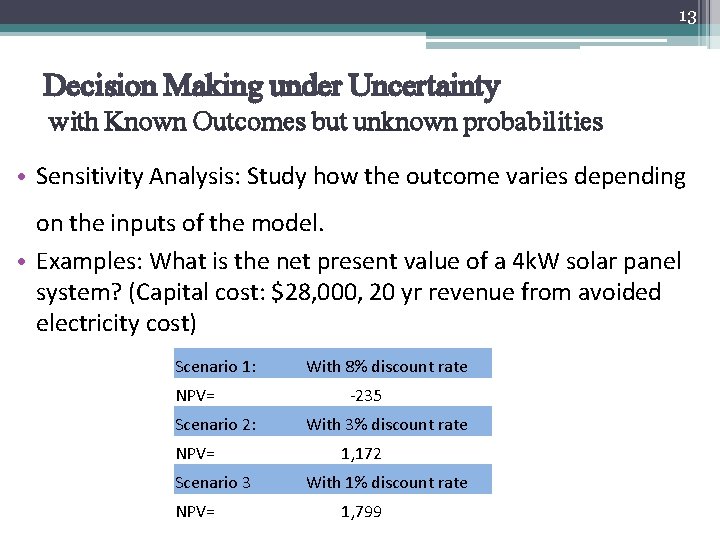 1 Risk and Uncertainty Econ 373 Environmental Economics
