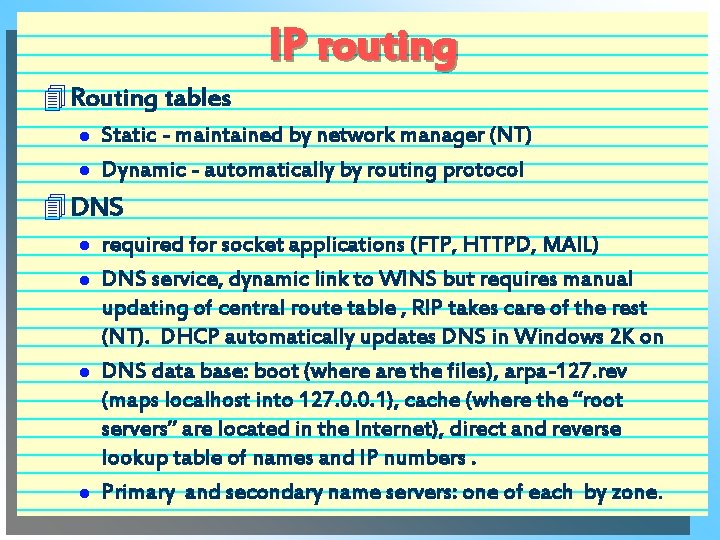 Windows routing and resolution Basic concepts 4 Host
