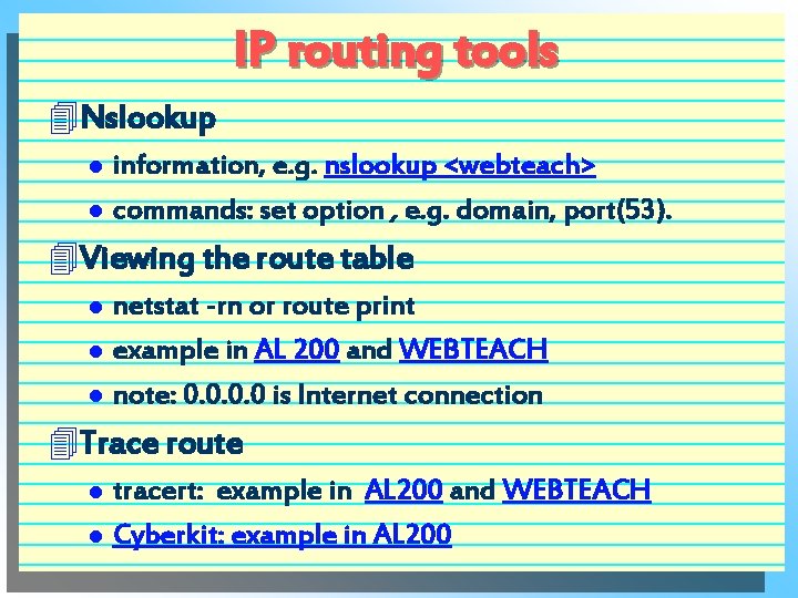 Windows routing and resolution Basic concepts 4 Host