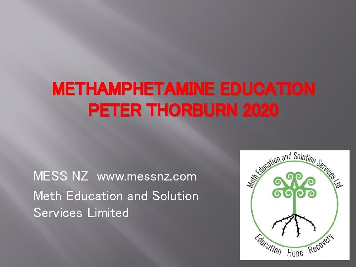 METHAMPHETAMINE EDUCATION PETER THORBURN 2020 MESS NZ www