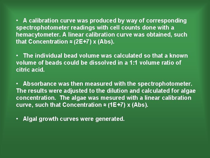 The growth of algae in alginate gel beads