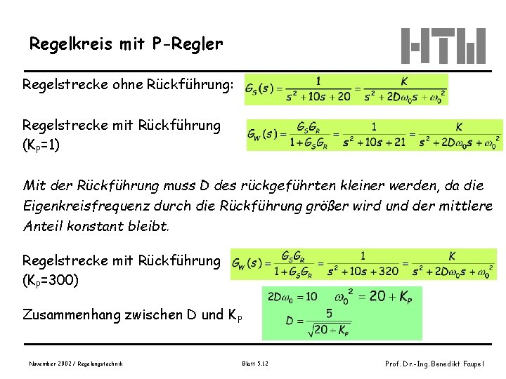 Vorlesung Regelungstechnik 1 Auswahl Einstellung und Parametrierung von