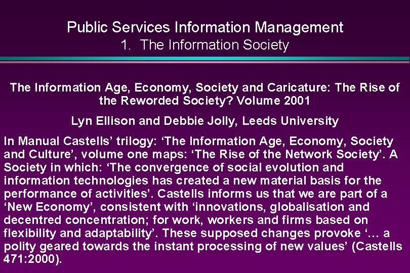 Public Services Information Management 1 The Information Society