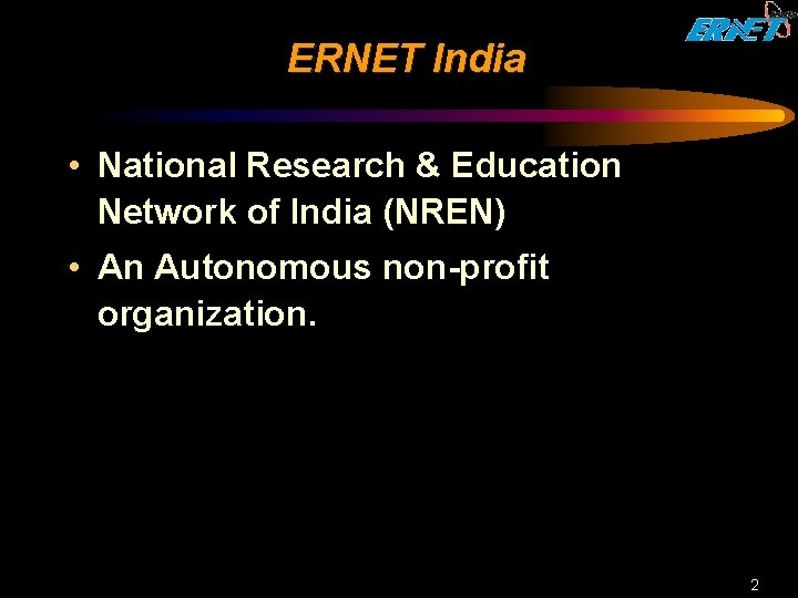 ERNET India Education and Research Network of India