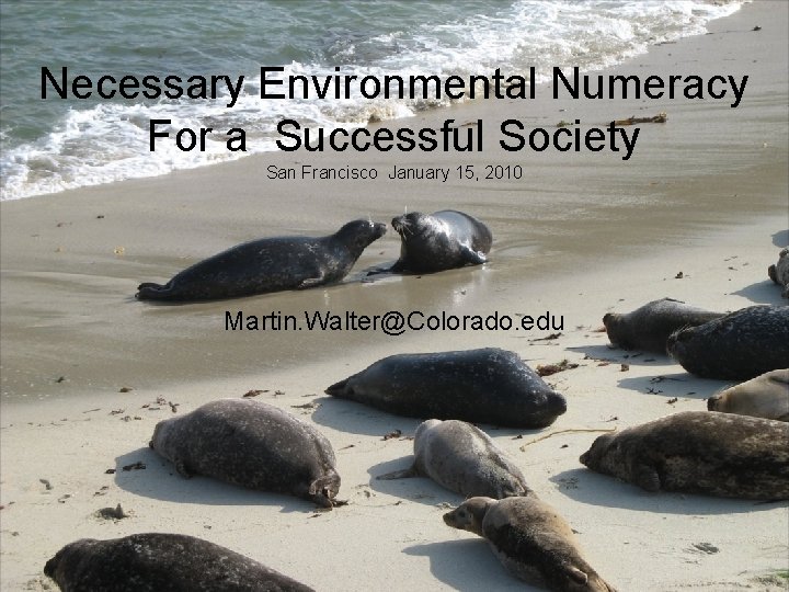 Necessary Environmental Numeracy The Mathematics of Two Current