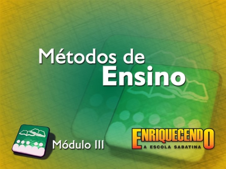 Ensinar no meramente informar Ensinar fazer aprender Aprender