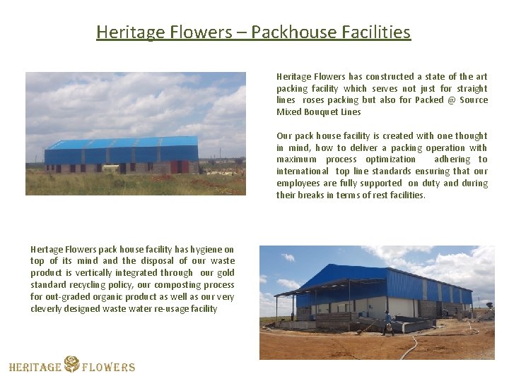 The Company Heritage Flowers is a newly established