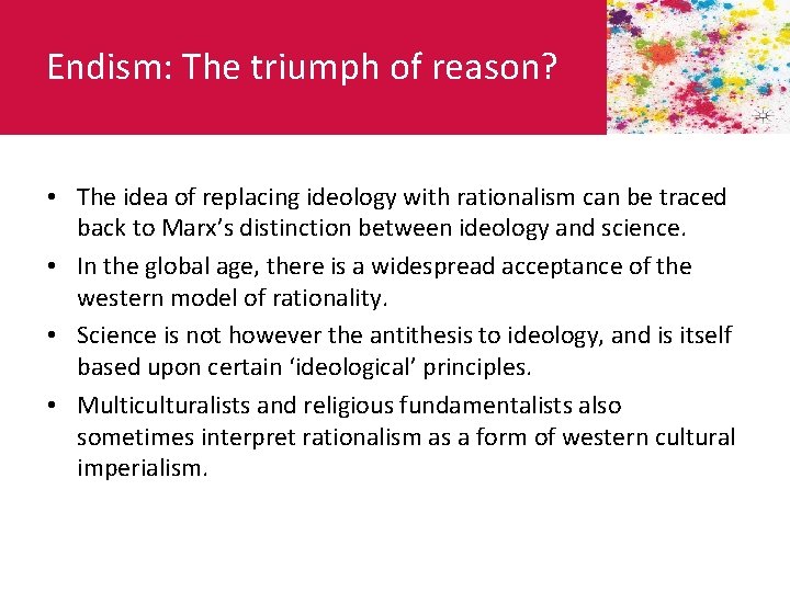 A POSTIDEOLOGICAL AGE Endism An end to ideology