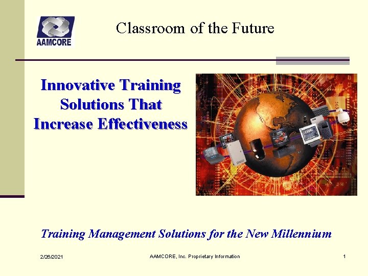Classroom of the Future Innovative Training Solutions That