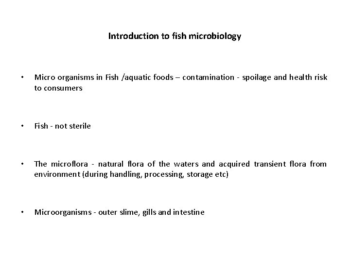Introduction to fish microbiology and history of microorganisms