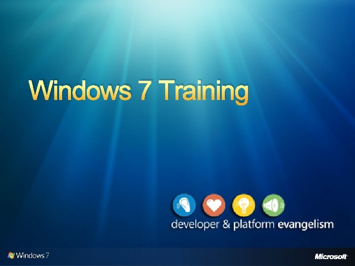 Windows 7 Training Windows 7 Graphic Overview A