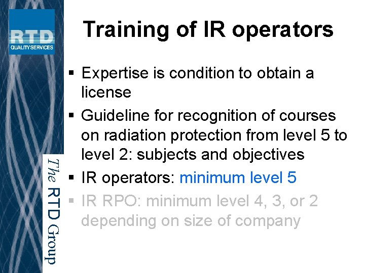 Radiation Protection in Industrial Radiography Training and Inspection