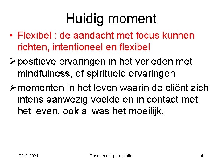 ACT CASUSCONCEPTUALISATIE Analyse van psychologische in flexibiliteit 26