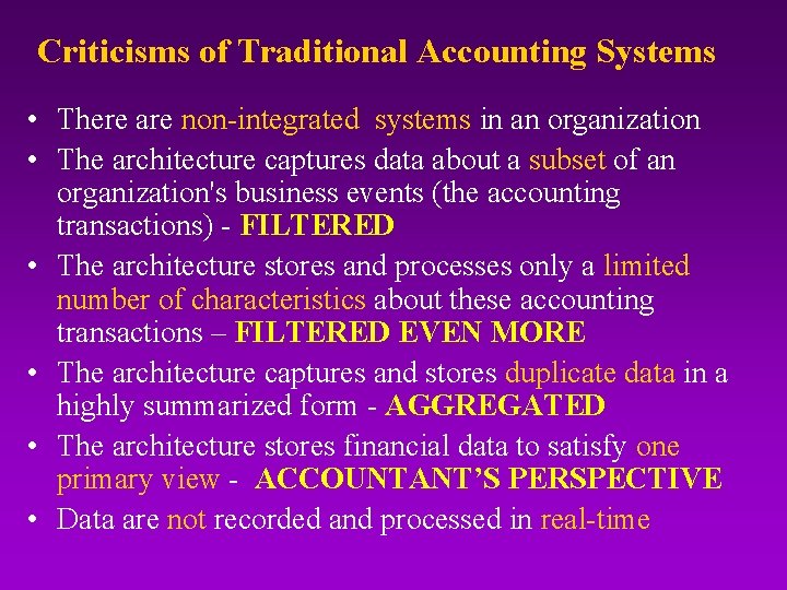 Slides 2 Criticisms of the Traditional Accounting System