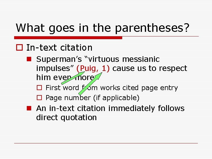 MLA Formatting Integrating borrowed information Creating the Works