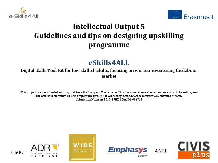 Intellectual Output 5 Guidelines and tips on designing