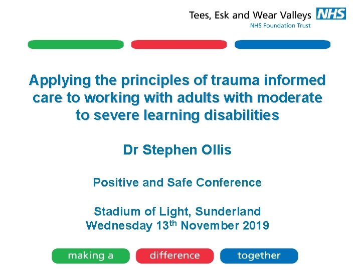 Applying the principles of trauma informed care to