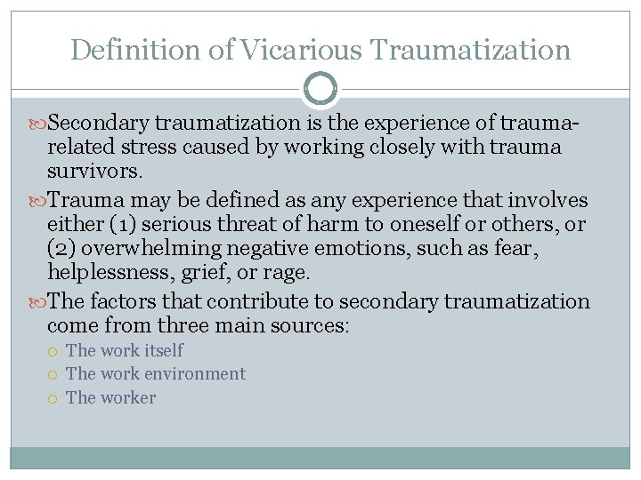 Vicarious Traumatization Definition of Vicarious Traumatization ...