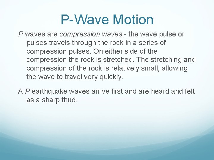Earthquakes Todays Objectives 1 Analyze three types of