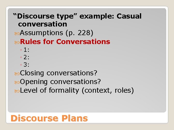 Language Production Com 370 Baldwin Type of Discourse