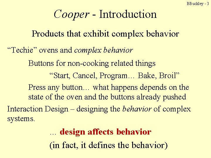 CSc 238 Human Computer Interface Design ABOUT FACE