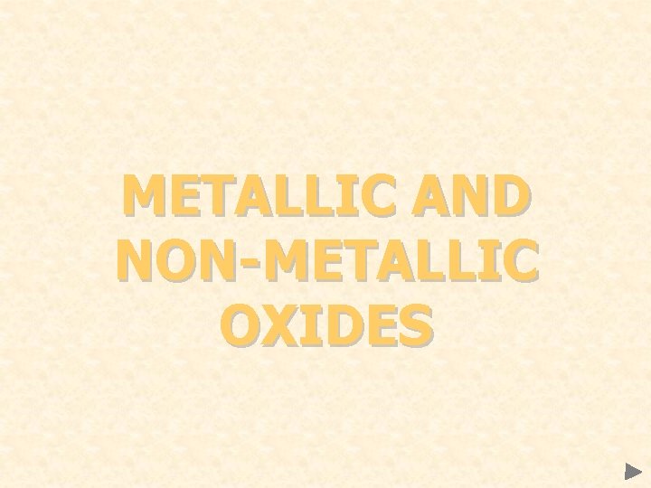 METALLIC AND NONMETALLIC OXIDES OXIDES OF PERIOD 3