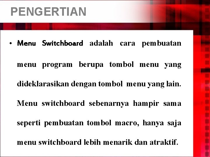 MEMBUAT MENU SWITCHBOARD Adi Rachmanto S Kom KAIT