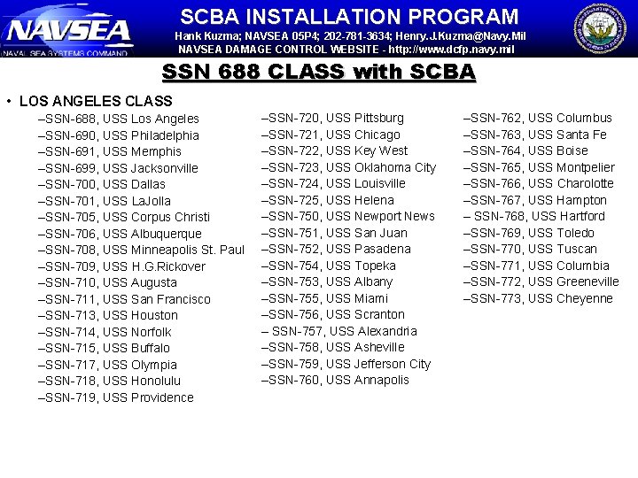 SCBA INSTALLATION PROGRAM Hank Kuzma NAVSEA 05 P