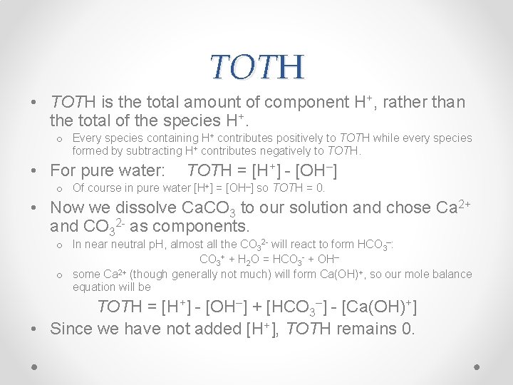 Carbonate System Alkalinity Lecture 21 TOTH TOTH is
